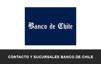 Banco de Chile - Telefonos, Sucursales y Horarios